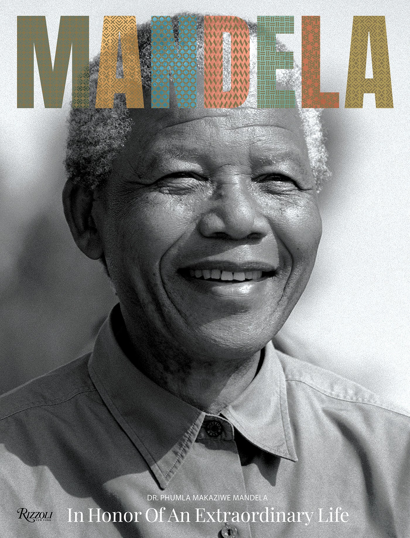 Mandela: In Honor of an Extraordinary Life (Hardcover) – Mr. Well-Travelled
