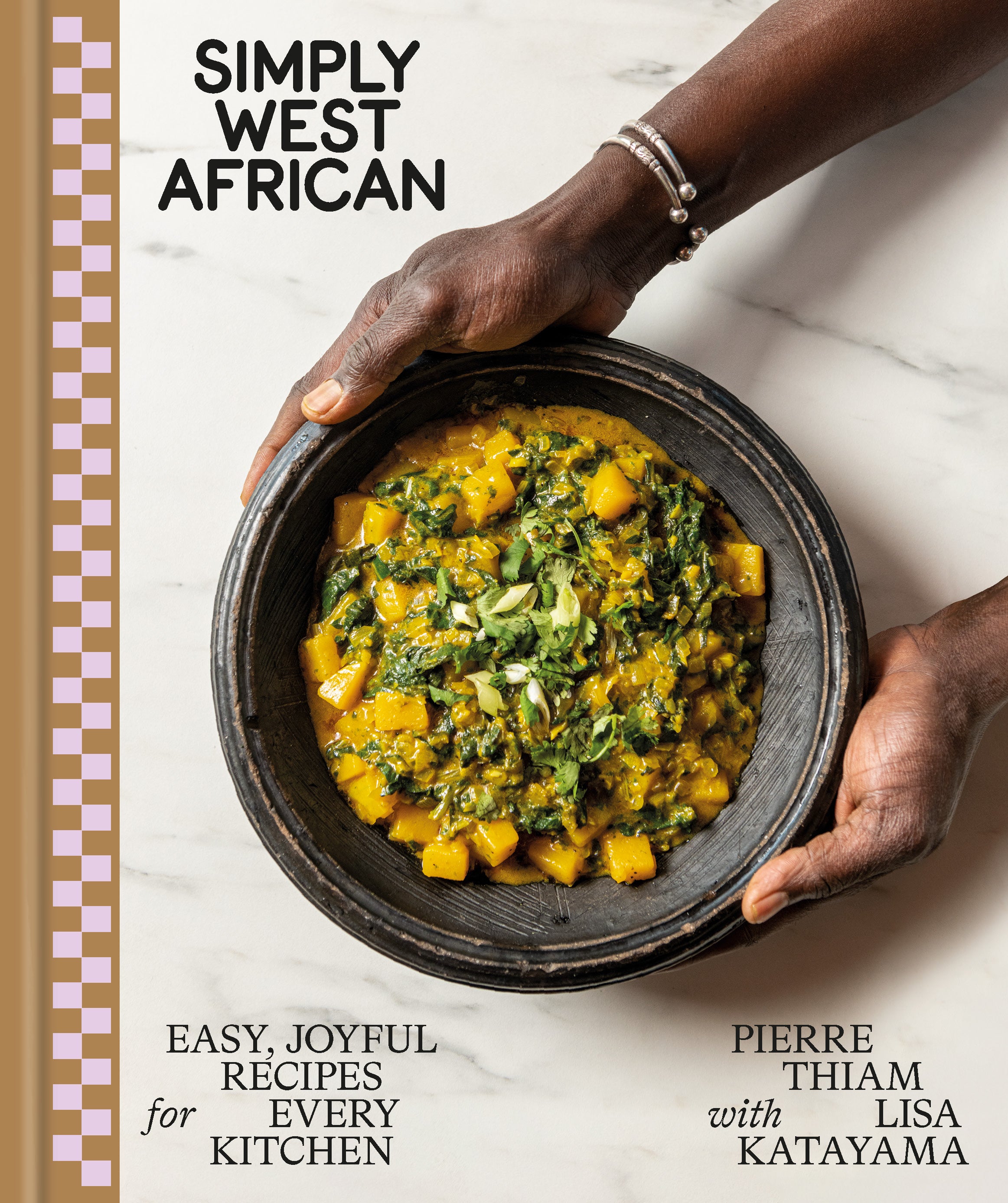 Simply West African: Easy, Joyful Recipes for Every Kitchen – Mr. Well ...
